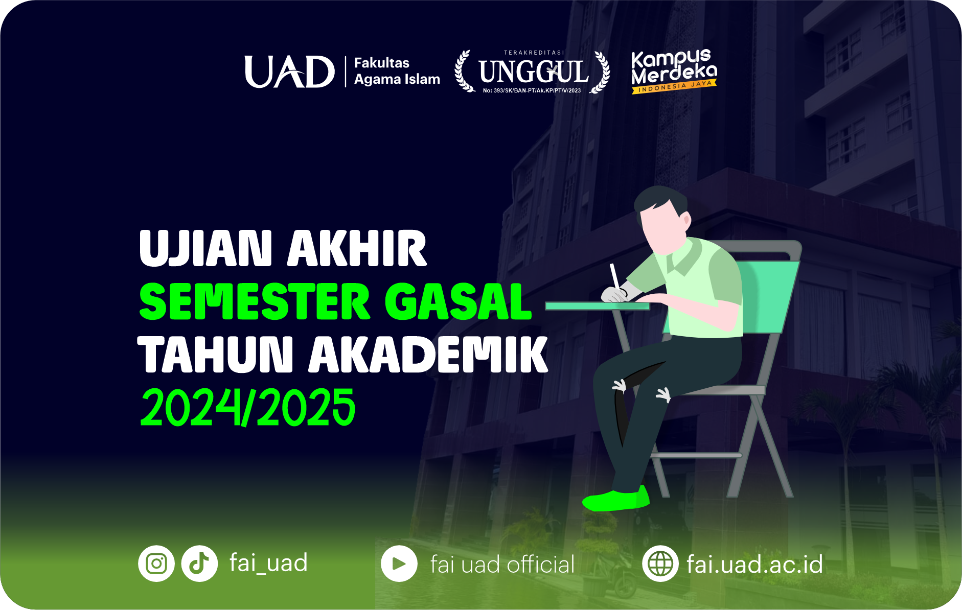 PEMBERITAHUAN PELAKSANAAN UAS SEMESTER GANJIL 2024/2025 - Fakultas Agama Islam Universitas Ahmad ...